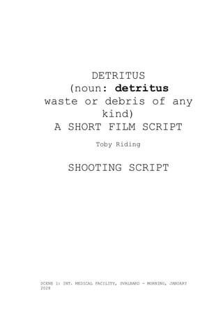 Detritus script fourth draft (shooting script) | PDF