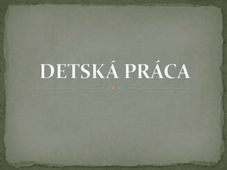 detska_praca.pptx