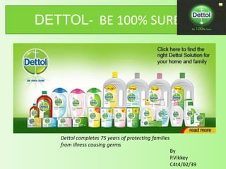 Dettol -brand management | PPTX