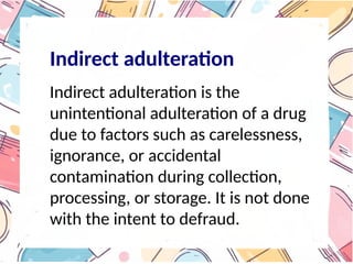 drug adulteration - types with examples. | PPTX