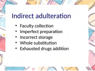 drug adulteration - types with examples. | PPTX