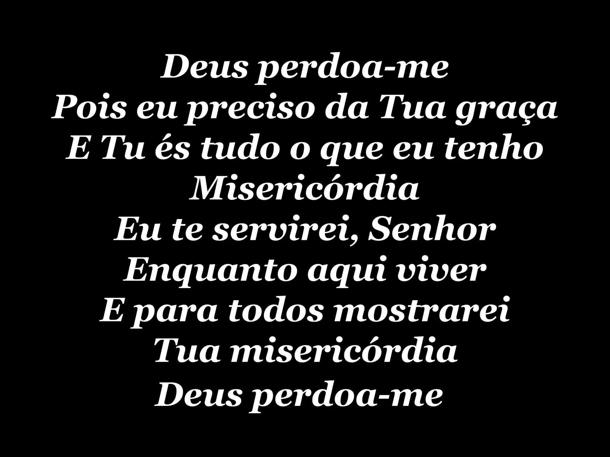 Deus Perdoa Me | PPT