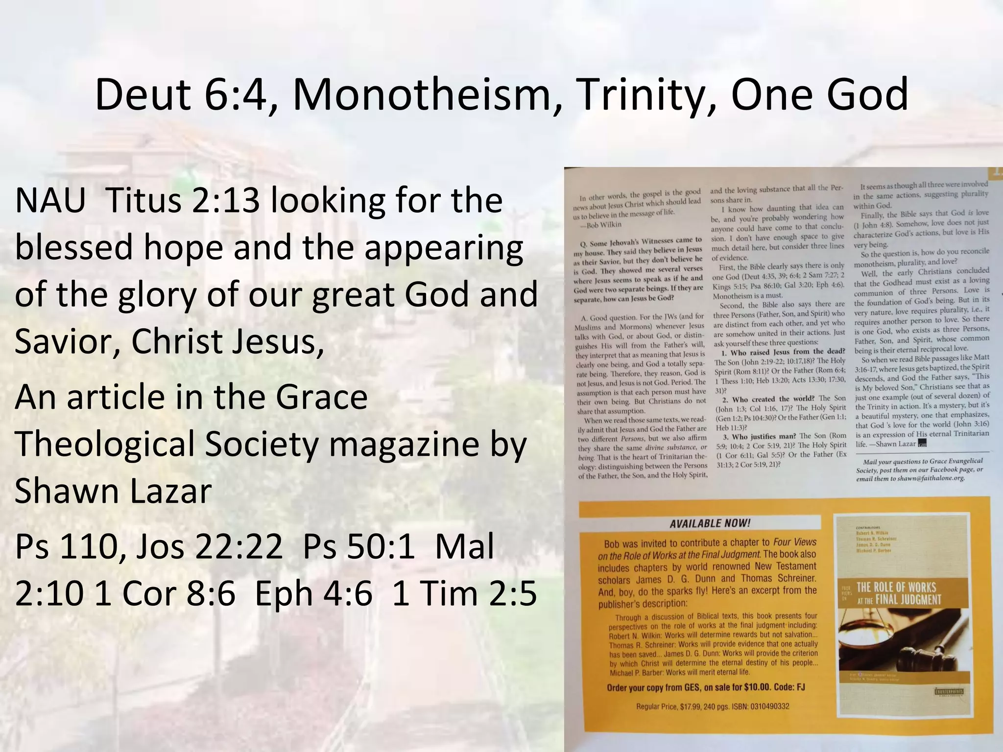 Deuteronomy 6, One God, echad vs. yachid, One Christ, phylacteries ...