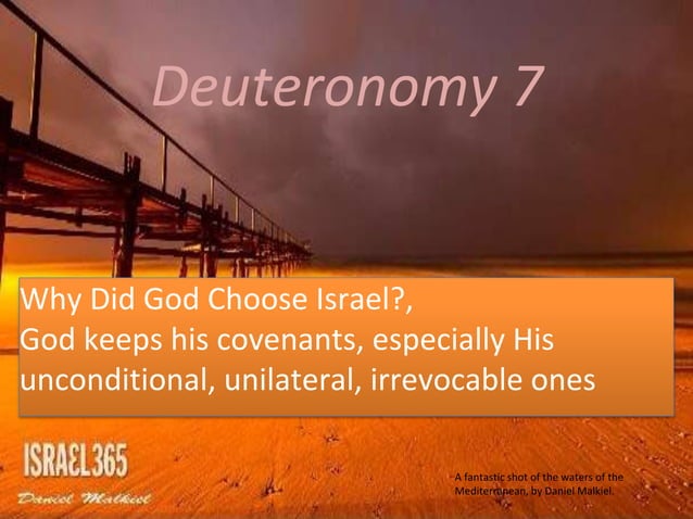 Deuteronomy 7, God chose Israel, Racism, Israel Was and Is Chosen, God ...