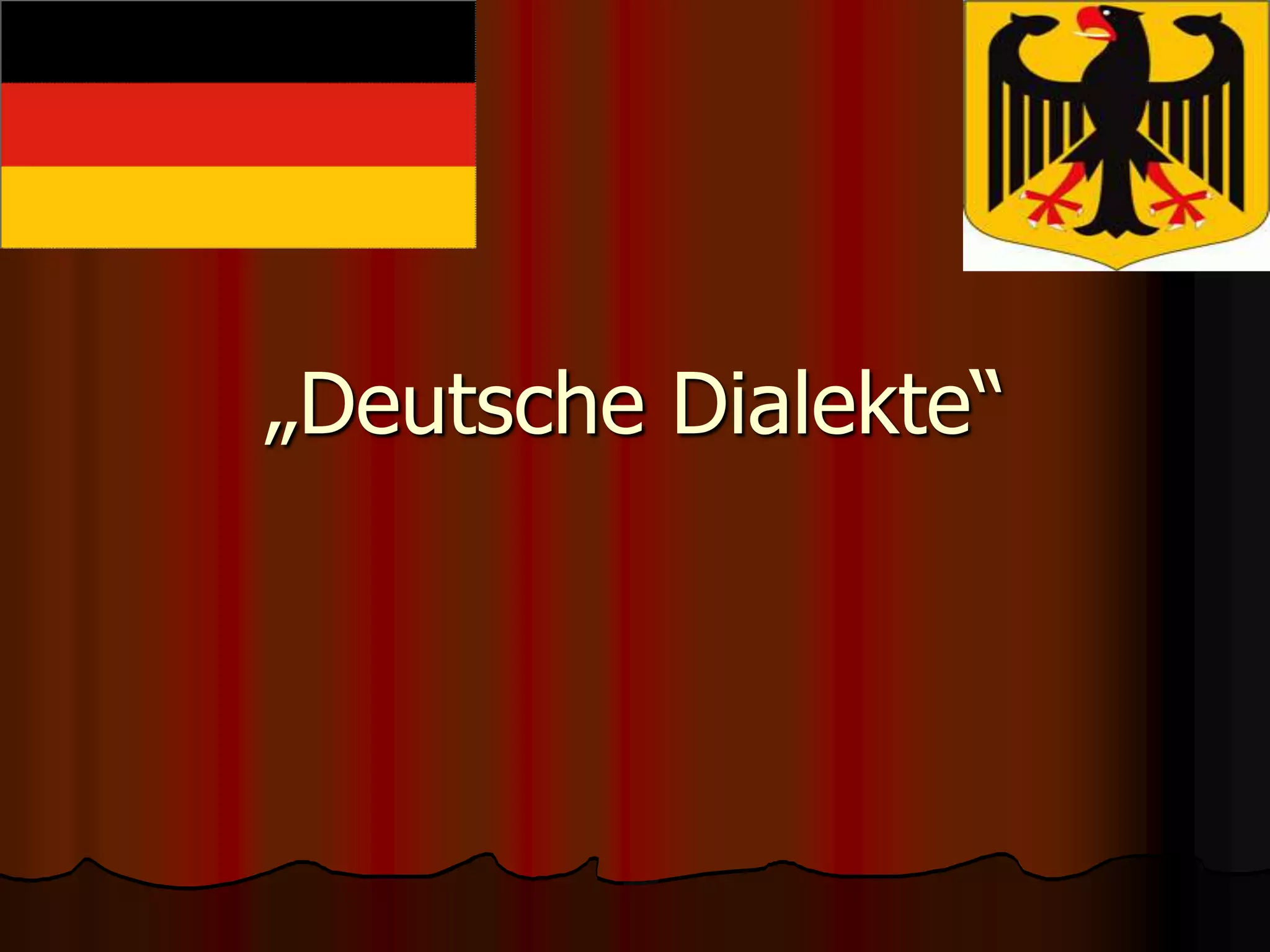 Deutsche dialekte | PPT