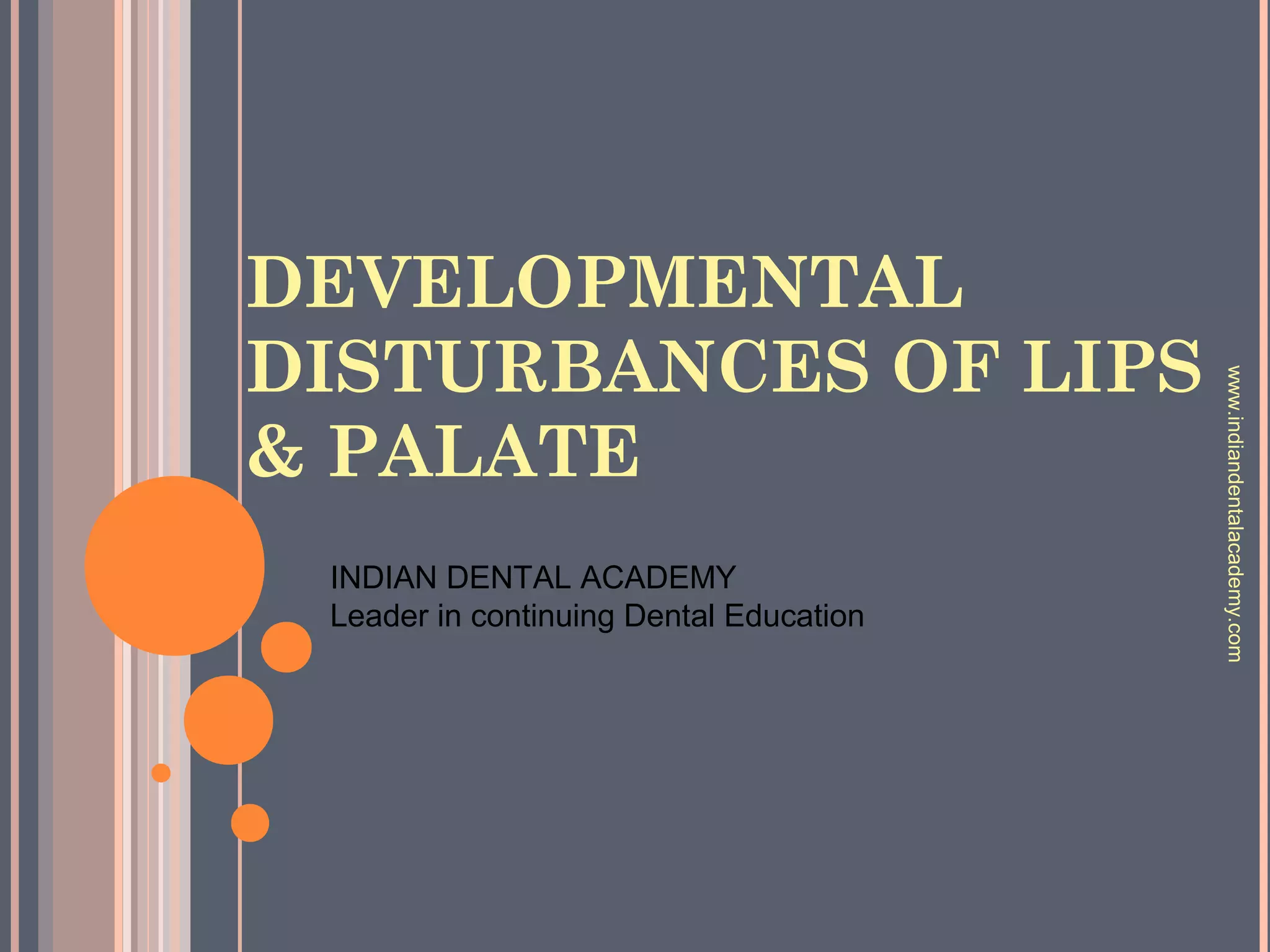 Developmental Lip & Palate Disorders | PPT