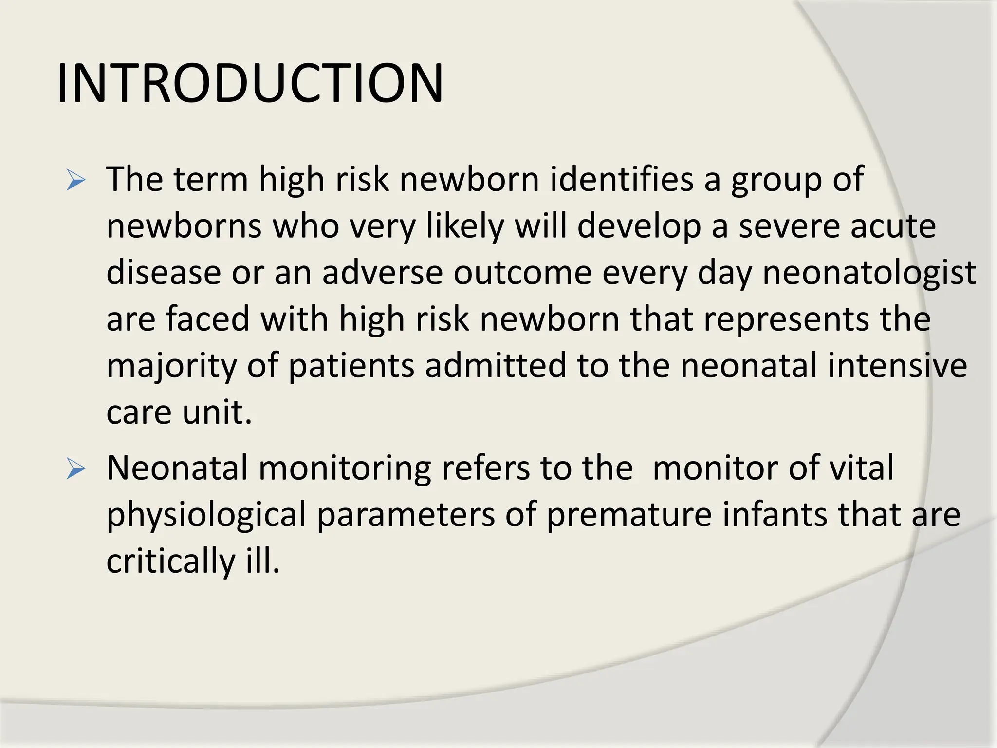 Monitoring of high risk of neonates..... | PPTX