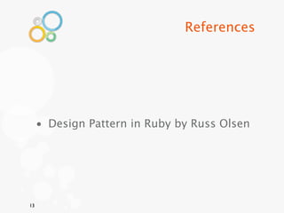 Design Patterns in Ruby | PPT