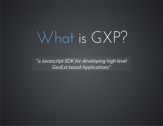 Geospatial web apps development with OpenGeo Suite Client SDK (GXP) | PDF