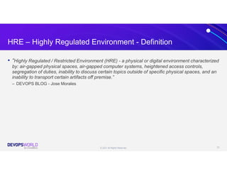 Dev-HRE-Ops - Addressing the _Last Mile DevOps Challenge_ in Highly ...