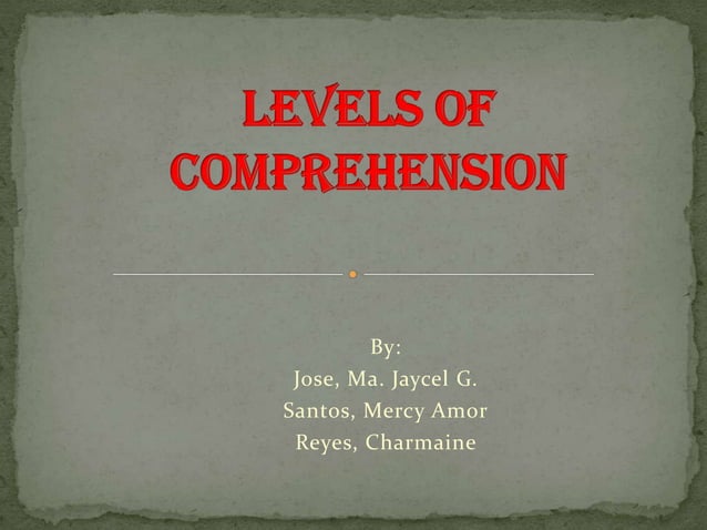 Levels Of Comprehension | PPTX