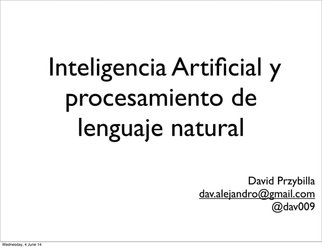 Inteligencia Artificial Y Procesamiento De Lenguaje Natural Devhangout Ppt Free Download