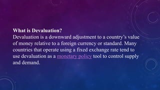 Devaluation | PPTX | Currencies | Economy