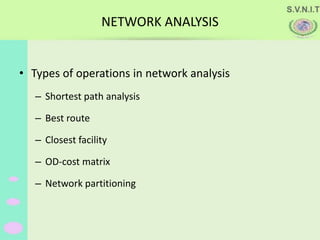 QUERY AND NETWORK ANALYSIS IN GIS | PPTX