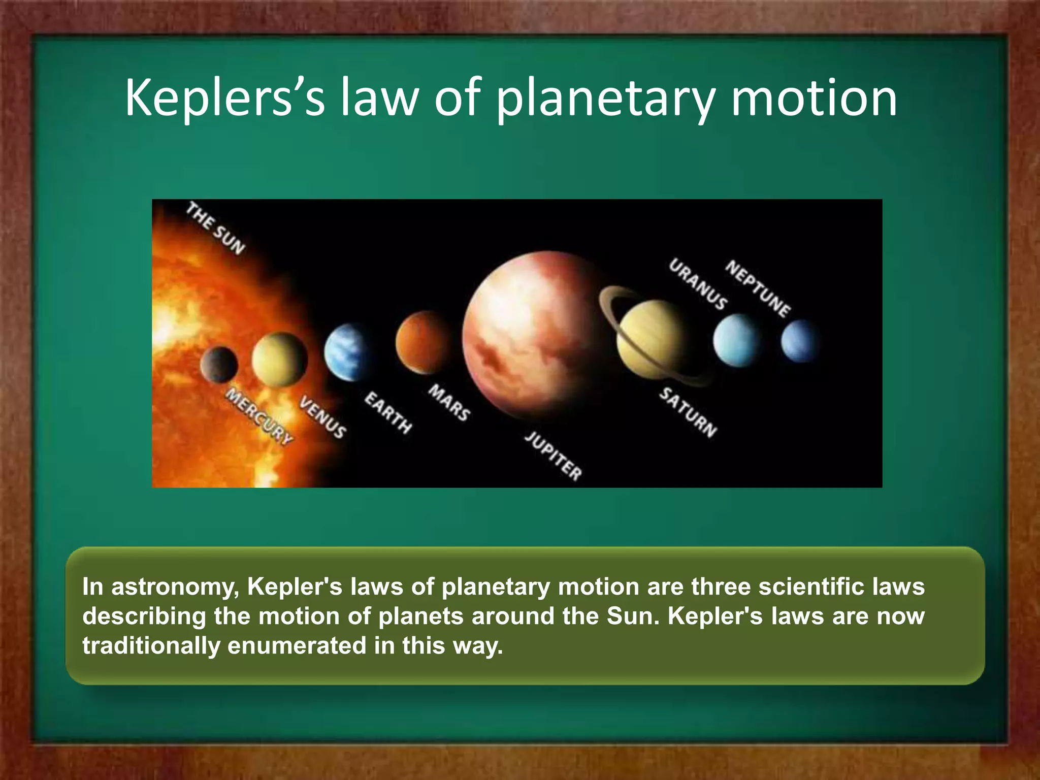 Keplar's laws of planetary motion Class 11 physics | PPTX