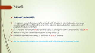 Devascularization in portal hypertension.dr quiyum | PPTX
