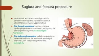 Devascularization in portal hypertension.dr quiyum | PPTX