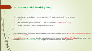 Devascularization in portal hypertension.dr quiyum | PPTX