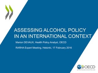 Assessing alcohol policy in an international context | PPT