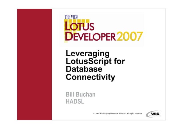 The View - Leveraging Lotuscript for Database Connectivity | PPT