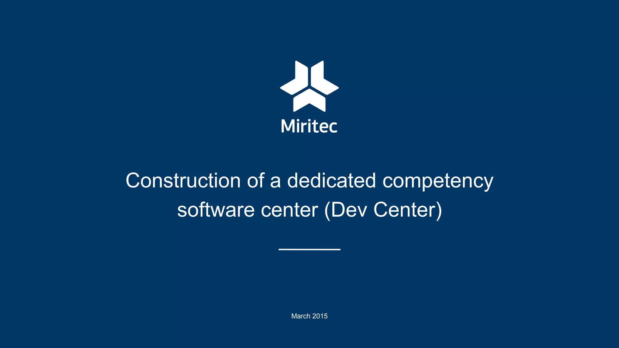 Construction of a dedicated competency software center (Dev Center) | PPT