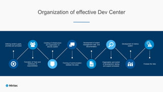 Construction of a dedicated competency software center (Dev Center) | PPT