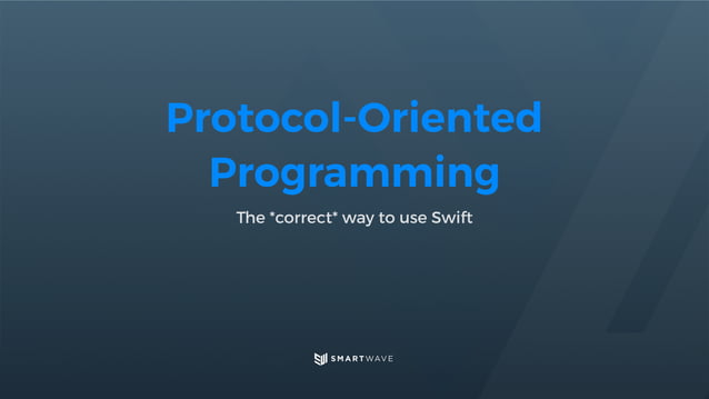 Protocol-Oriented Programming in iOS: the Correct Way to Use Swift by JC Velasquez | PPT