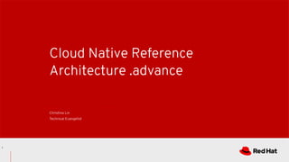 Dev conf .in cloud native reference architecture .advance | PPT