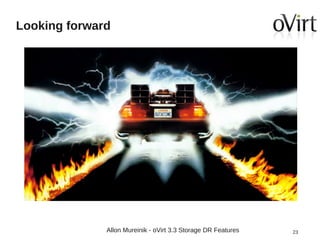 Disaster Recovery Strategies Using oVirt's new Storage Connection ...