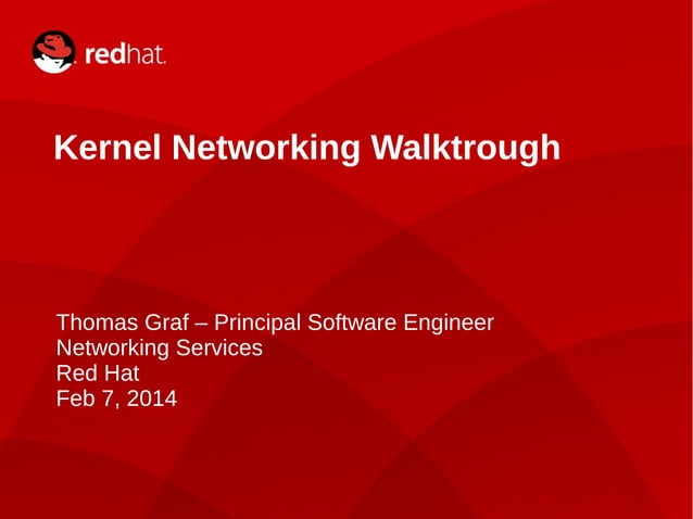 DevConf 2014 Kernel Networking Walkthrough | PDF