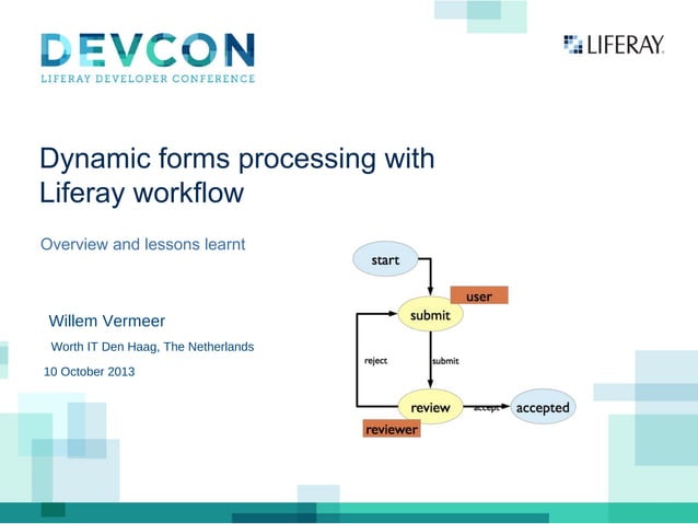 Liferay Devcon Presentation on Dynamic Forms with Liferay Workflow | PPT