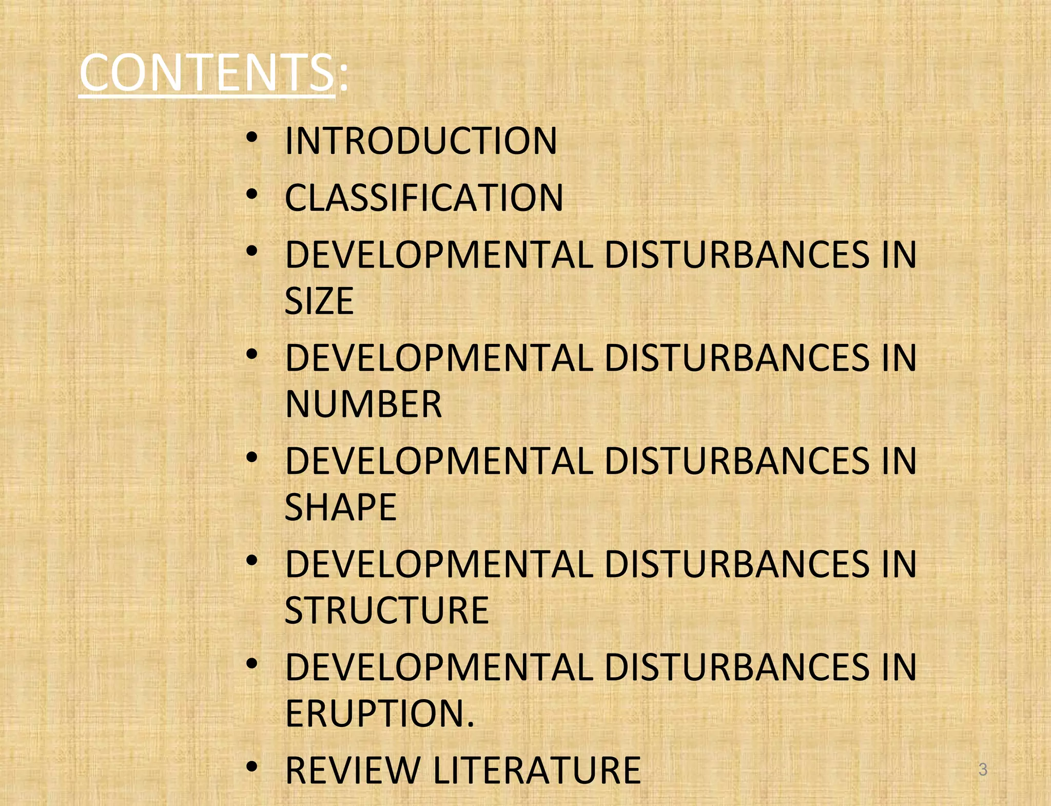 Developmental disturbances ofteeth sem | PPT