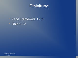Zend Framework und das Dojo Toolkit | PPT