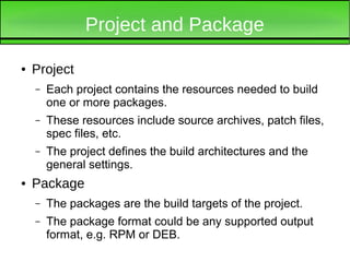 Develop and Maintain a Distro with Open Build Service | PPT