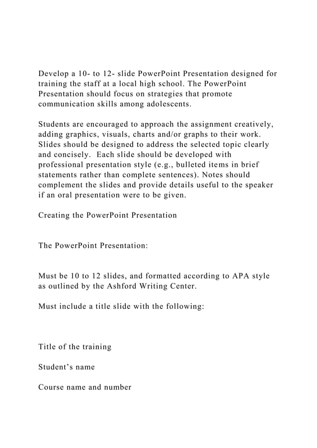 Develop a 10- to 12- slide PowerPoint Presentation designed for .docx