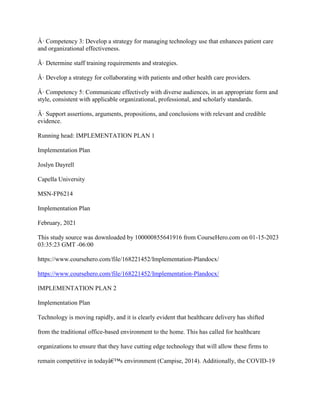 Develop a 5-7 page implementation plan addressing the various factors.docx