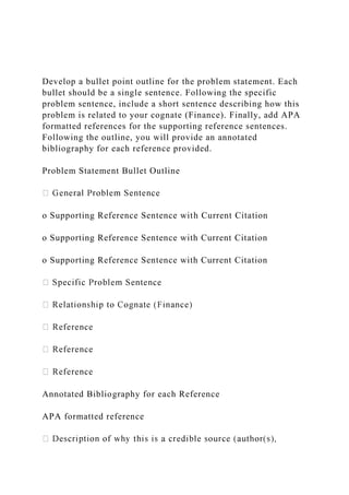 Develop a bullet point outline for the problem statement. Each b.docx