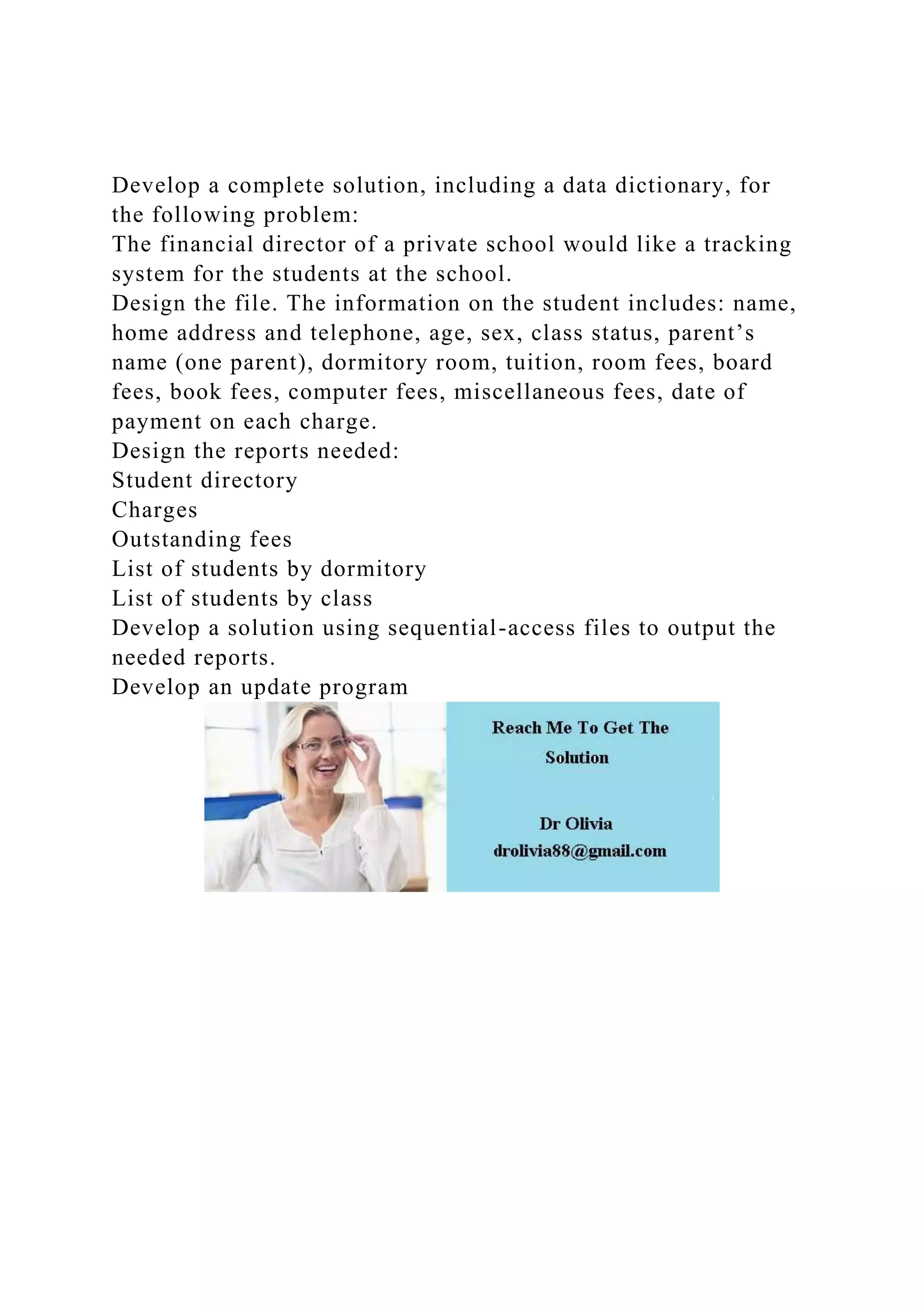 Develop a complete solution, including a data dictionary, for the .docx