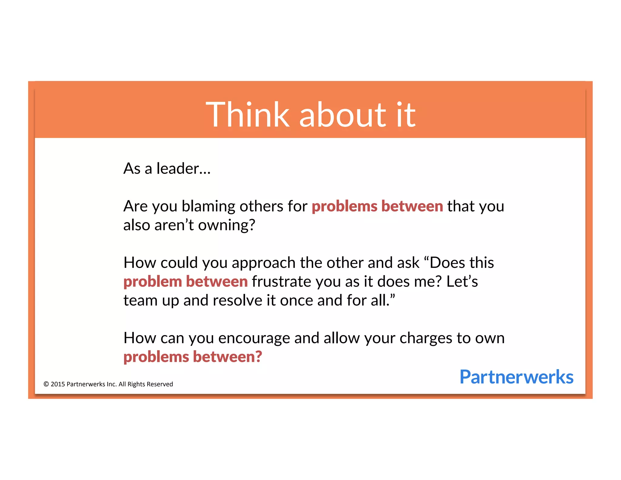 Owning Problems Generates a Culture of Responsibility | PPT