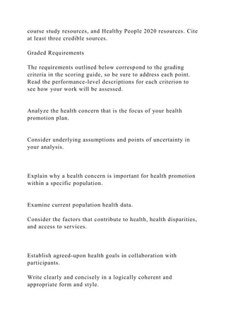 Develop a health promotion plan, 2-3 pages in length, addressing.docx