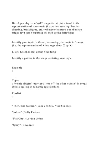 Develop a playlist of 6-12 songs that depict a trend in the repr.docx