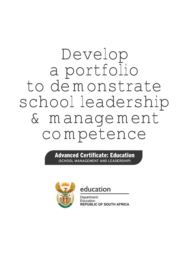 Develop a portfolio to demonstrate school leadership and management competence: ACE School ...