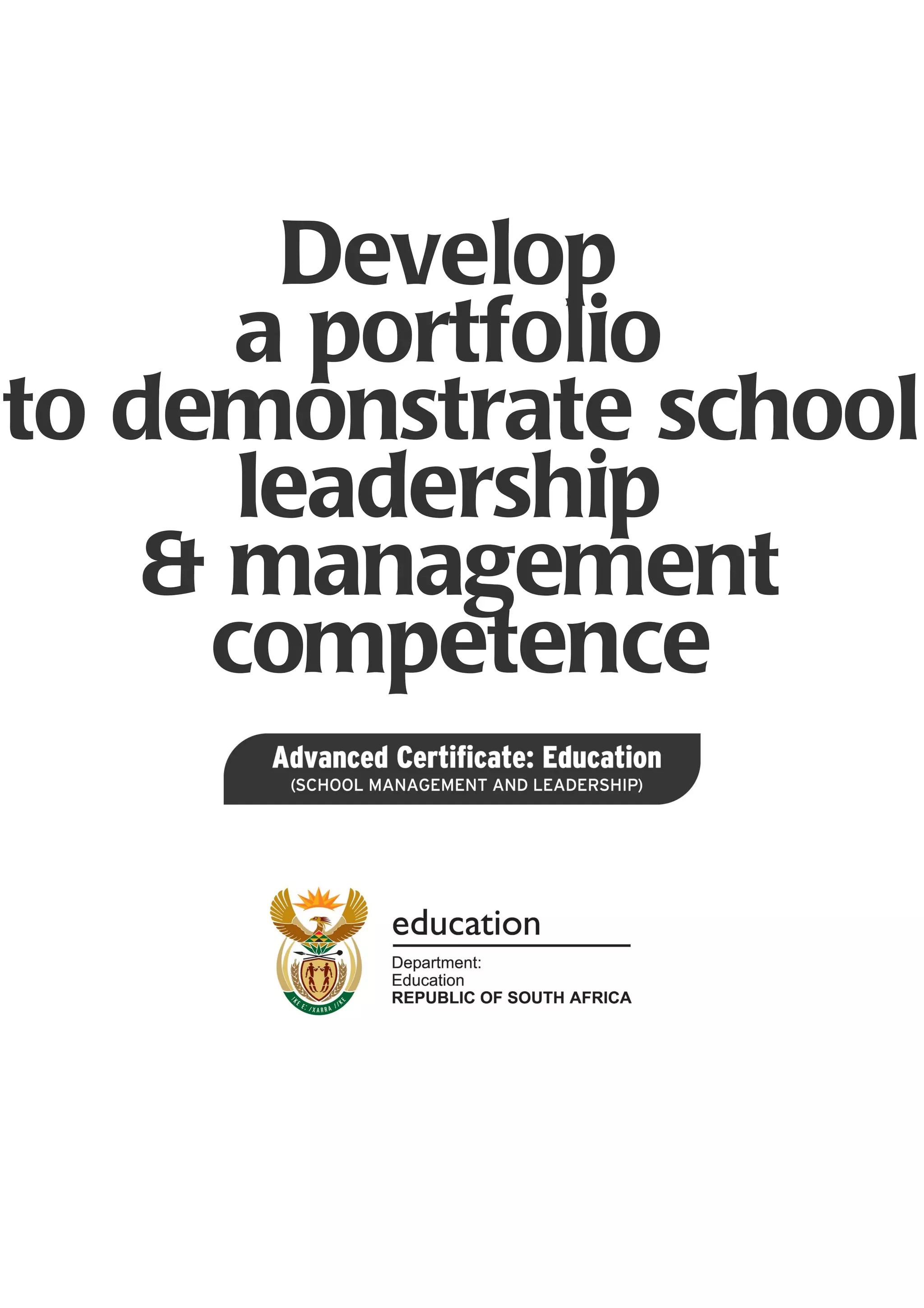 Develop a portfolio to demonstrate school leadership and management ...