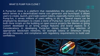How to Develop a Pump fun Clone A Comprehensive Guide | PPTX