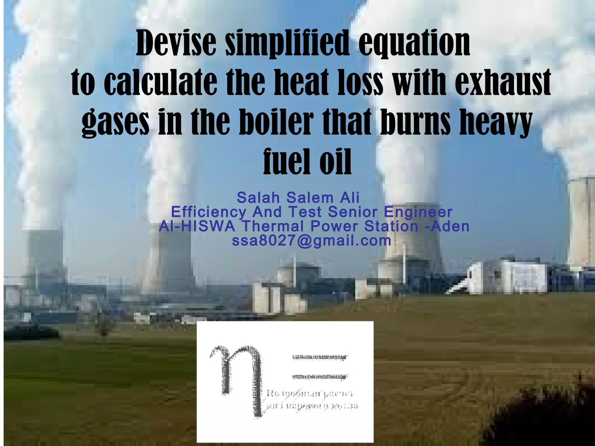 Develop a simple equation to calculate the heat loss due to flue gases ...