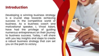 Develop a Winning Business Strategy by Vinod Adani.pptx