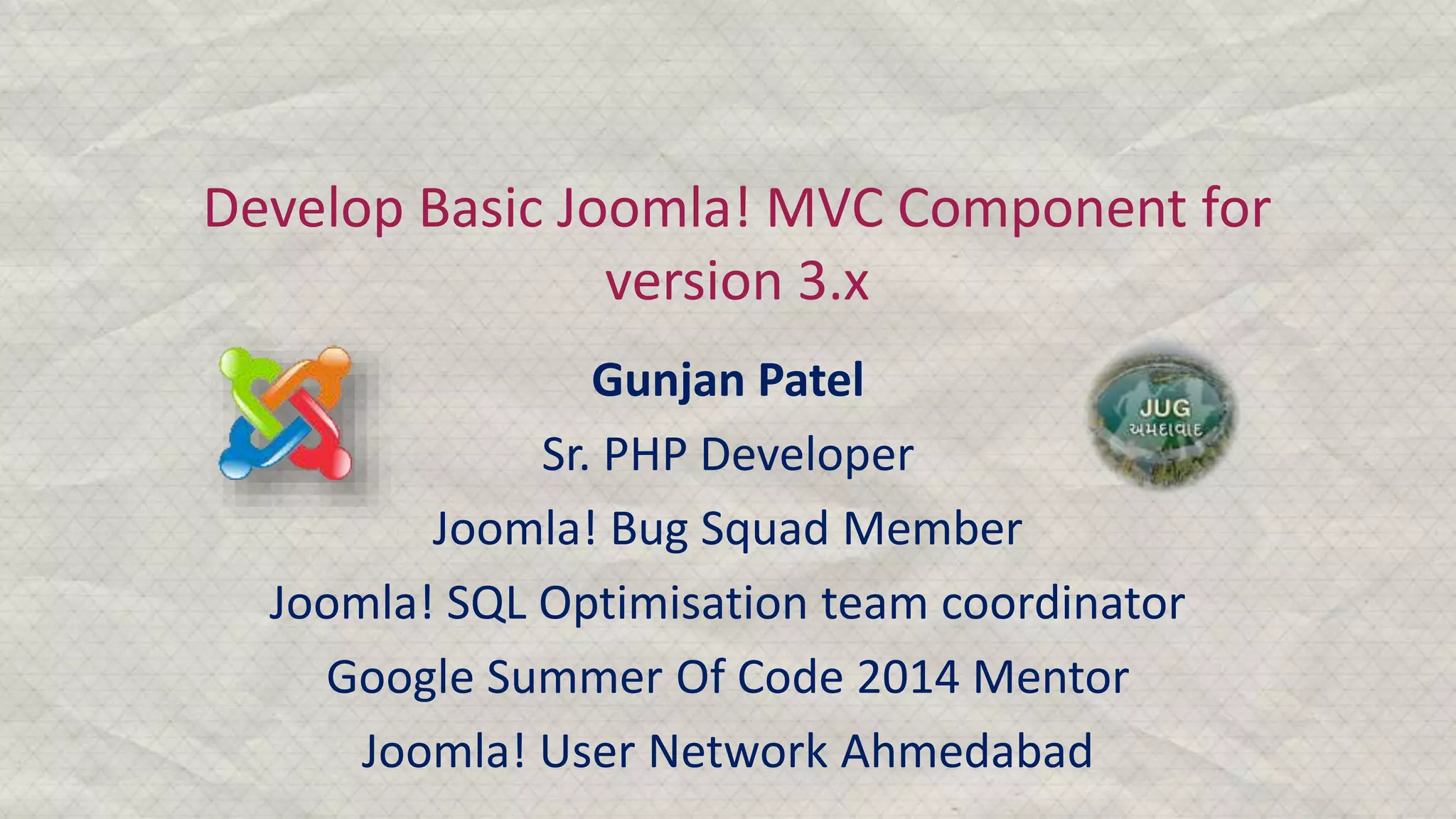 Develop Basic Joomla Mvc Component For Version 3 Ppt 