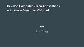 Develop computer vision applications with azure computer vision api | PDF | Artificial ...