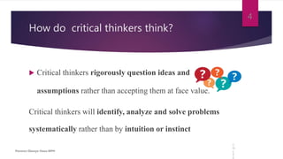 Develop critical thinking skills | PPTX