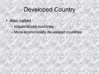 Developed vs. Developing Countries | PPT